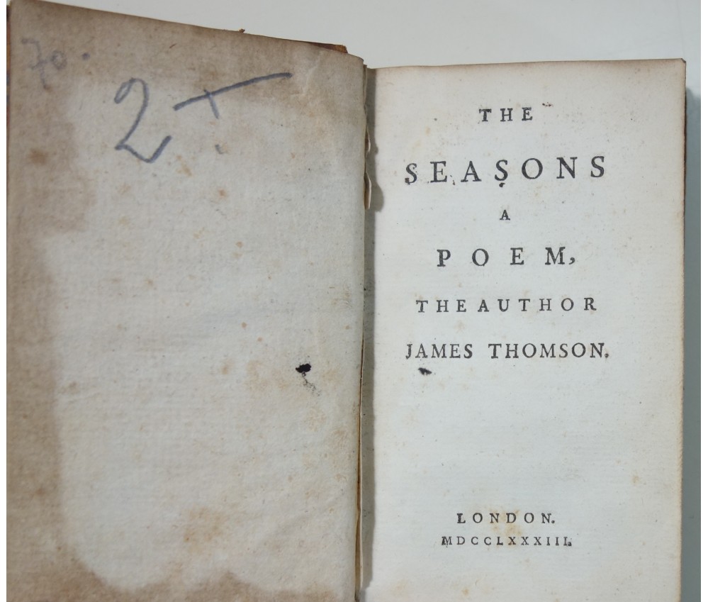 James THOMSON. The seasons, a poem - 1783. Ode on the death