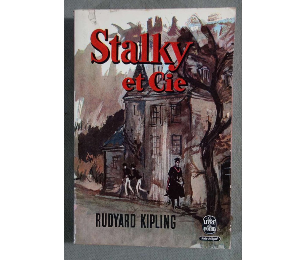 Stalky et Cie - Rudyard Kipling - par Rudyard Kipling,