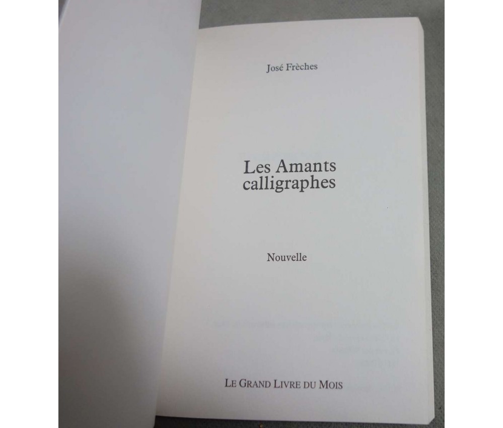 Les amants calligraphes - José Frèches - by